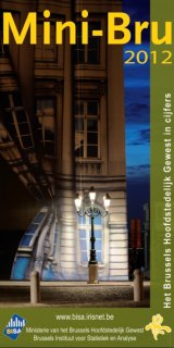 Mini-Bru 2012: Het Brussels Hoofdstedelijk Gewest in cijfers | BRIO Brussel